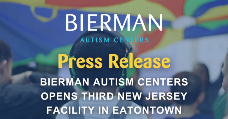 Third New Jersey Autism Center - Bierman Autism Centers - Founded in 2006