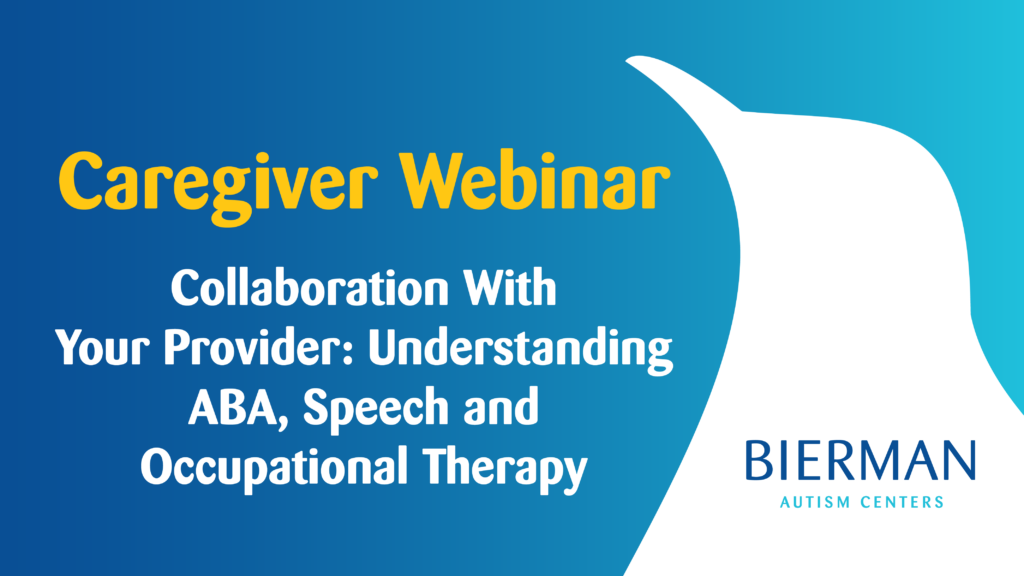 Understanding ABA, Speech and Occupational Therapy | Bierman Autism Centers