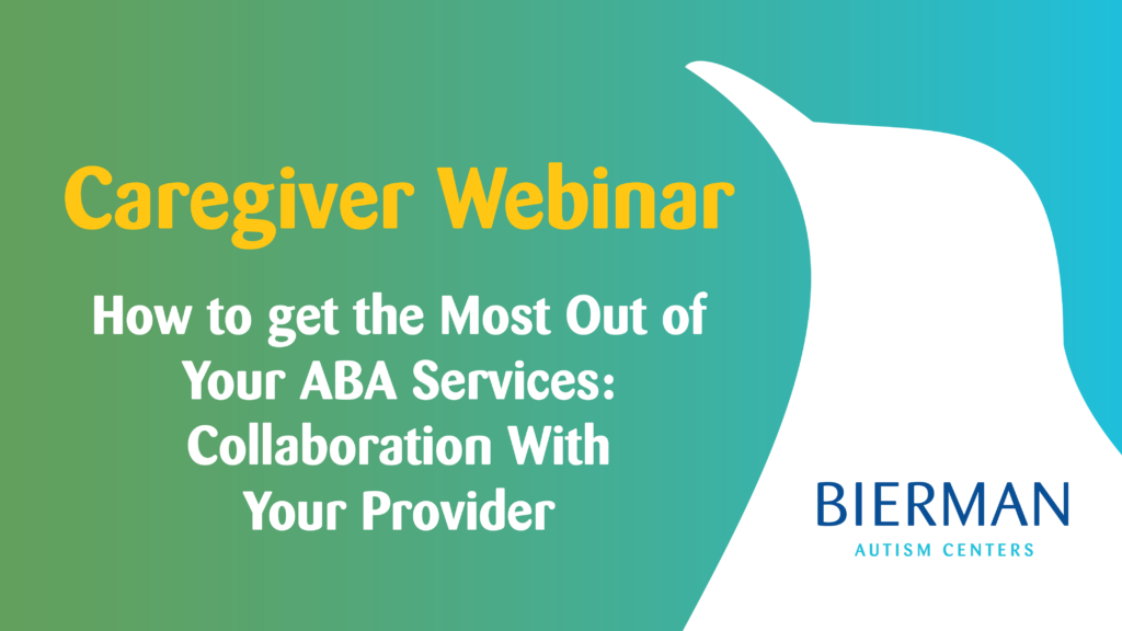 How to get the Most Out of Your ABA Services: Collaboration With Your ...